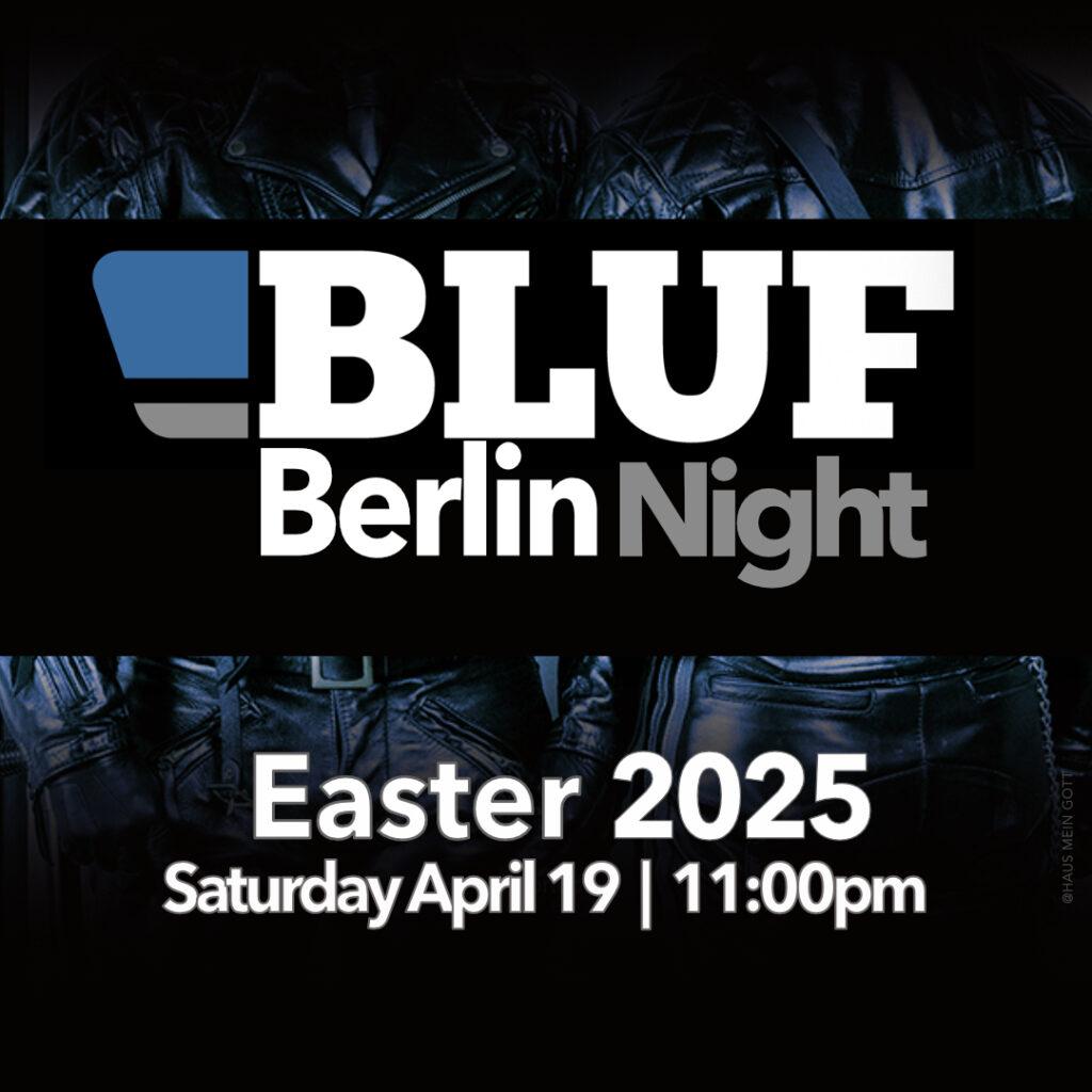 BLUF Berlin NIGHT 1 - Berlin Leder und Fetisch e.V.